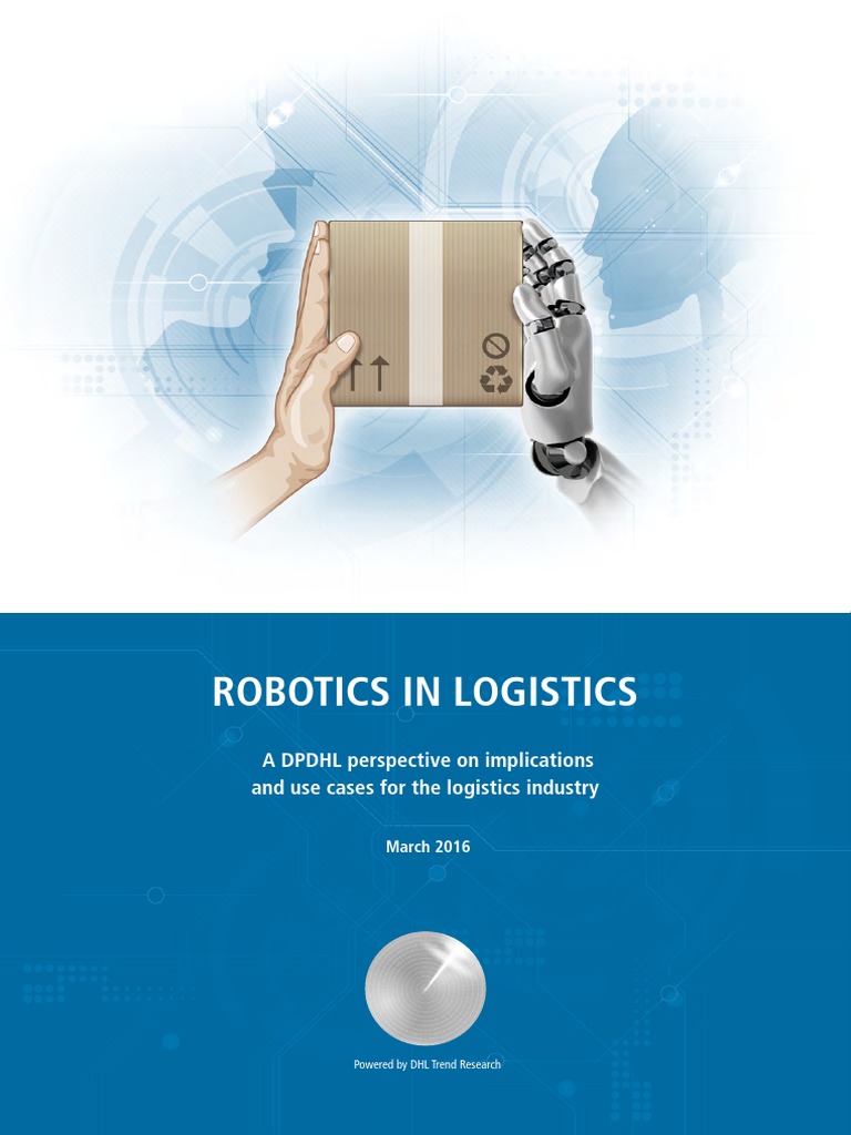 Robotics Transforming Logistics | PDF | Robot | Robotics