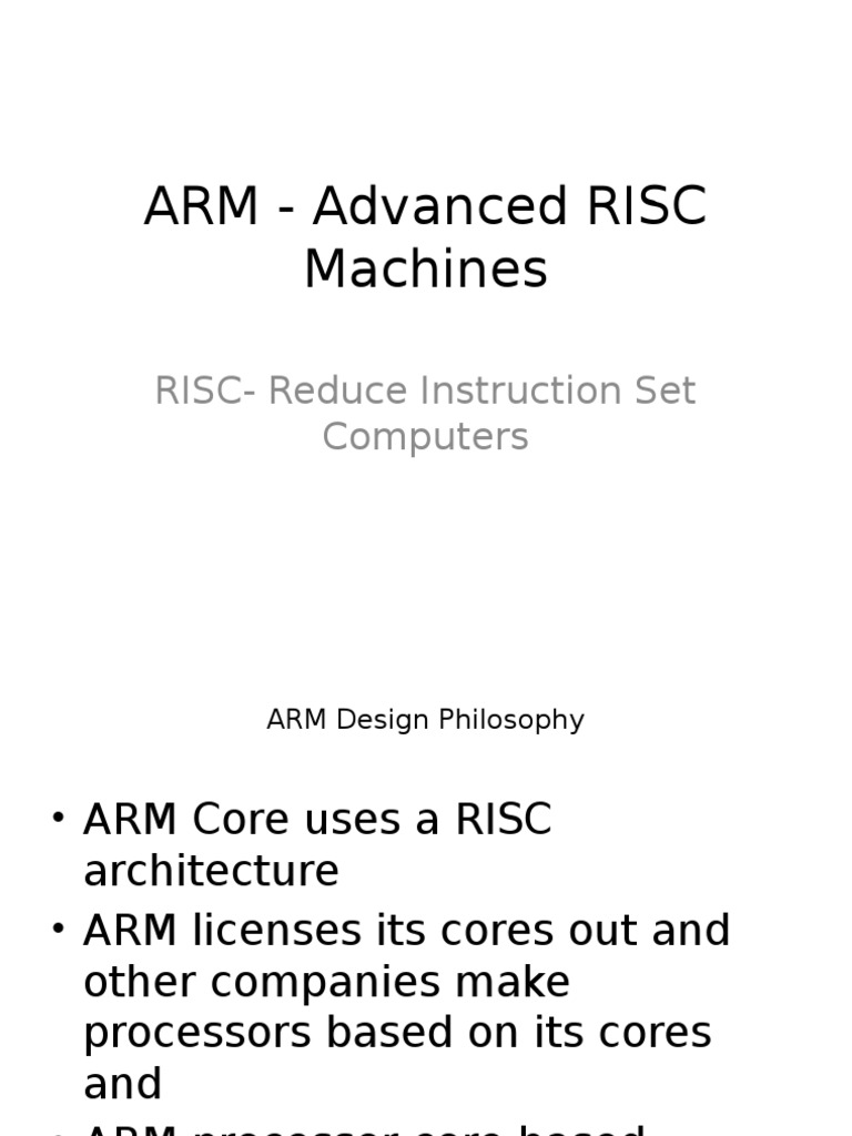 ARM - Advanced RISC Machines: RISC-Reduce Instruction Set Computers | PDF | Instruction Set ...