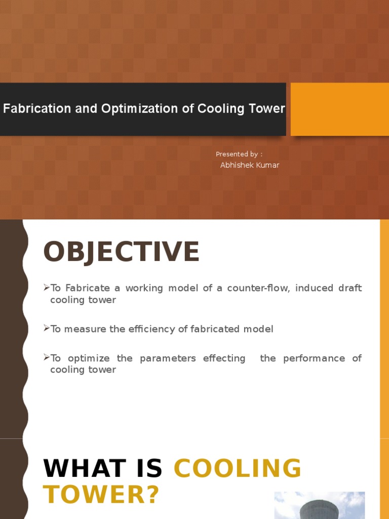 Fabrication And Optimization Of Cooling Tower Abhishek Kumar Pdf