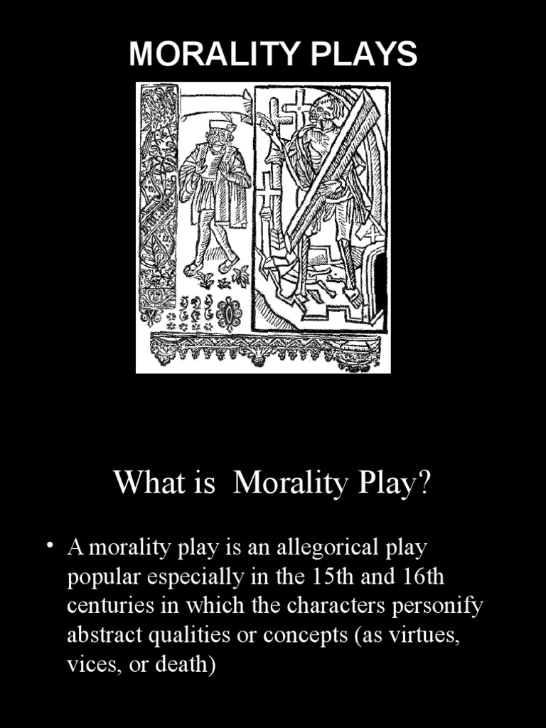 MORALITY_PLAYS-1.ppt | Seven Deadly Sins | Religious Belief And Doctrine