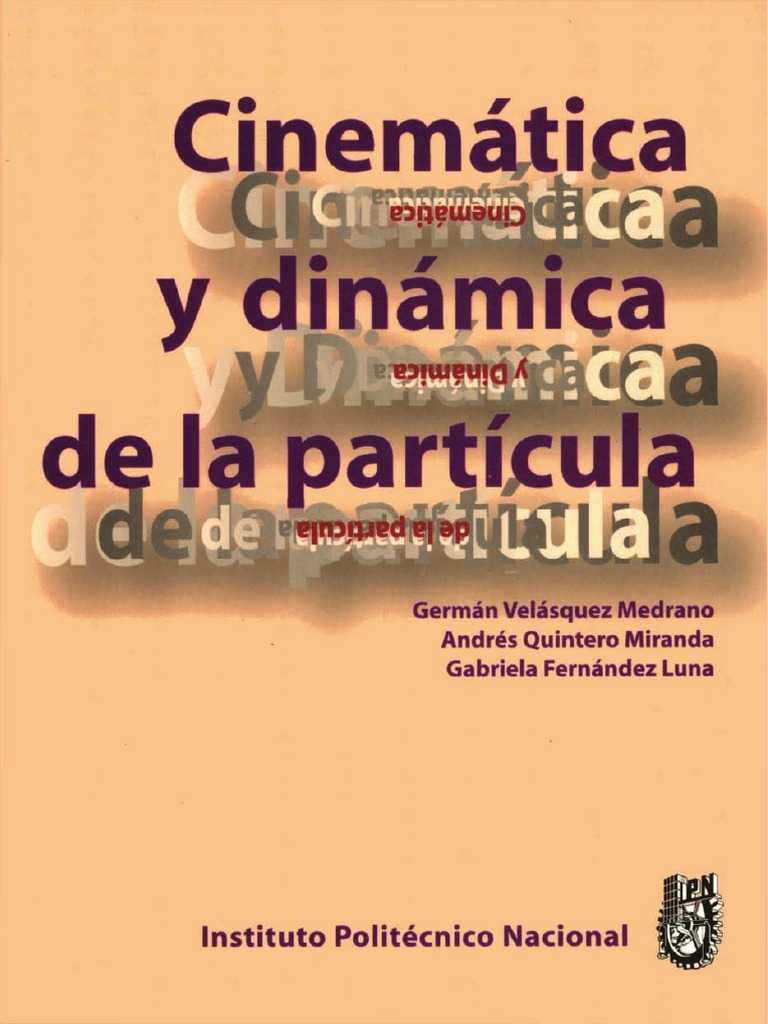CinemA!tica y Dina!mica de La P - VelA!squez Medrano, GermA!n (Aut PDF | PDF | Aceleración ...