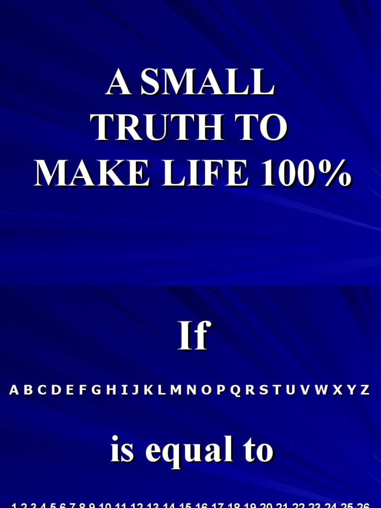 A Small Truth To Make Life 100% | PDF