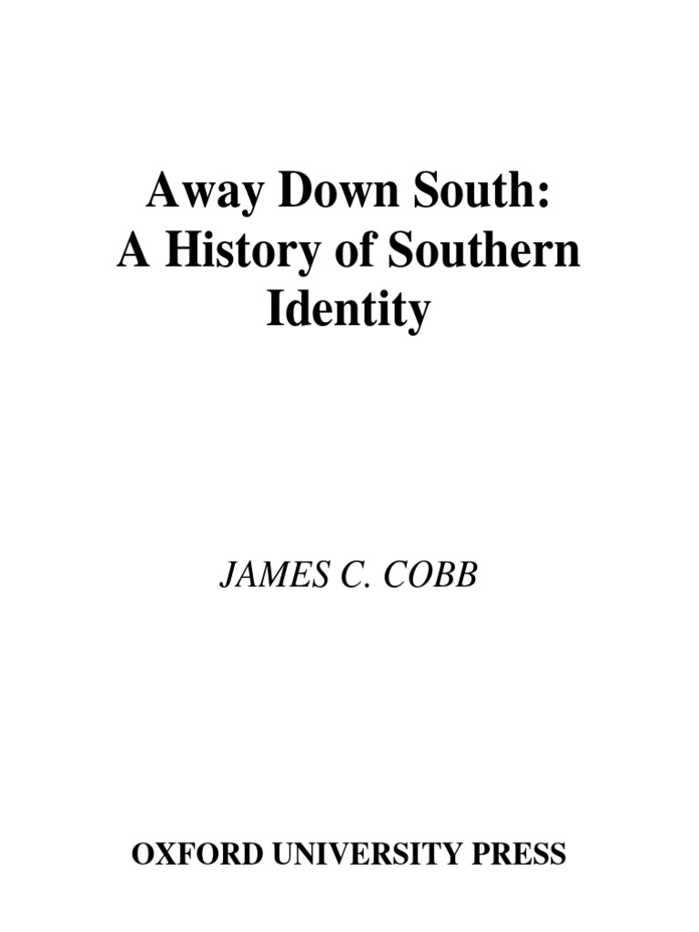 Away Down South: A History of Southern Identity | PDF | Southern United ...