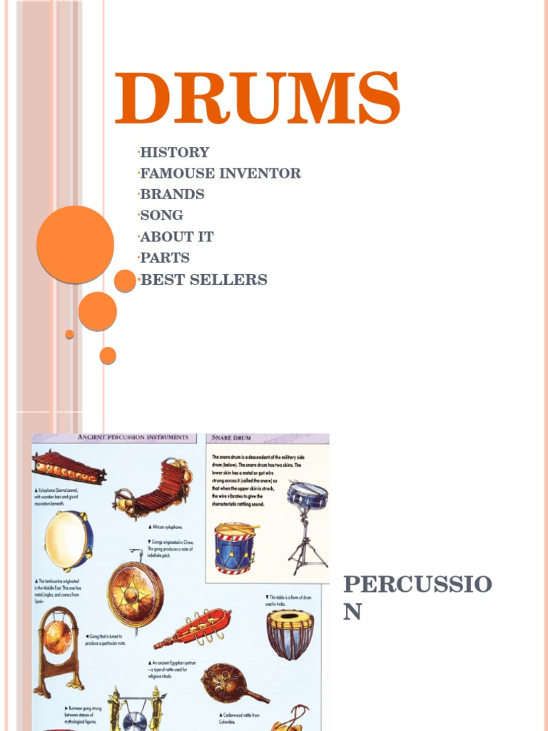Drums: History Famouse Inventor Brands Song About It Parts | PDF