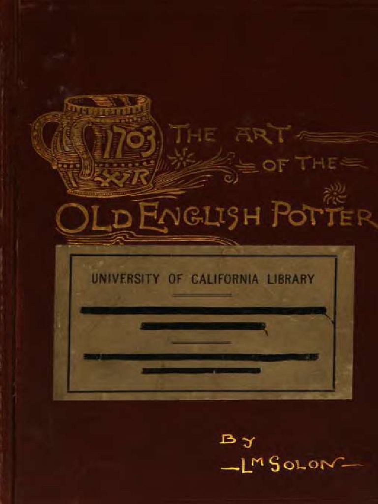 The Art of The Old English Potter-1886 | PDF | Pottery | Porcelain