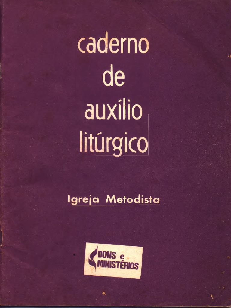 Caderno de Auxilio Liturgico Igreja Metodista PDF | PDF