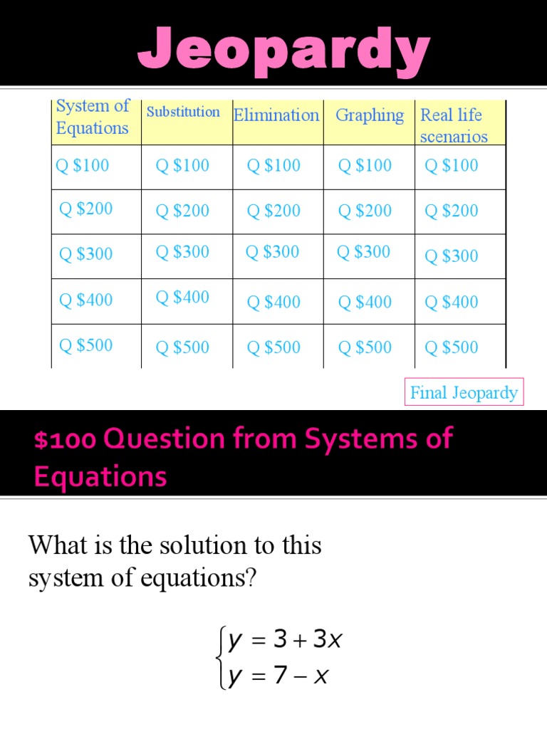 3 Systems Jeopardy | PDF | Equations | Logical Truth
