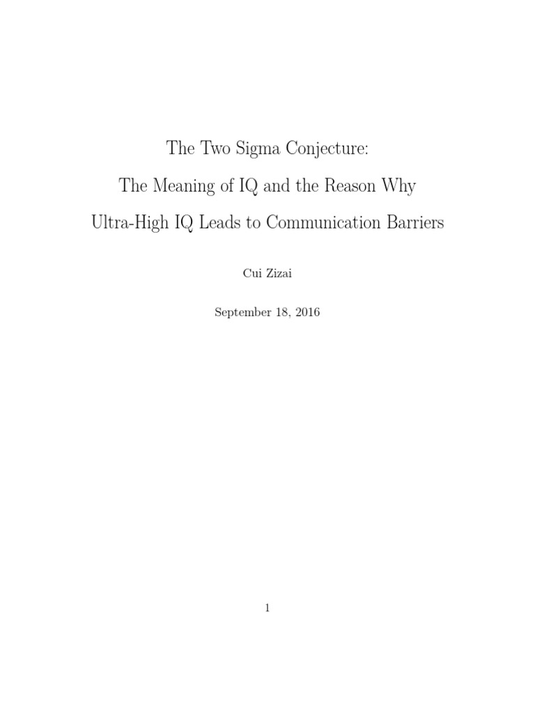 The Two Sigma Conjecture: The Meaning of IQ and The Reason Why Ultra ...