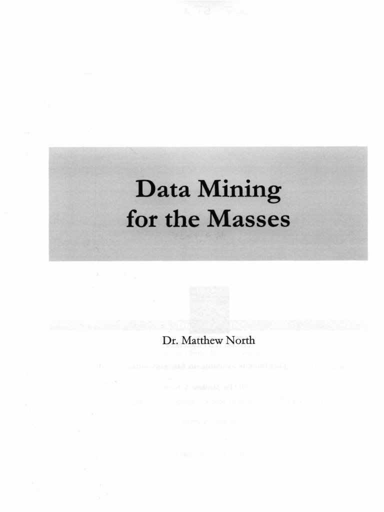 Data Mining For The Masses: Dr. Matthew North | PDF | Data Mining | Cluster Analysis