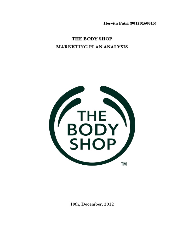 The Body Shop Marketing Plan Analysis | PDF | Retail | Customer ...