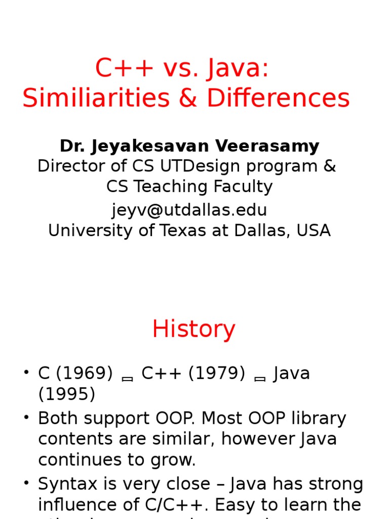 C++ vs. Java: Similiarities & Differences: Dr. Jeyakesavan Veerasamy ...