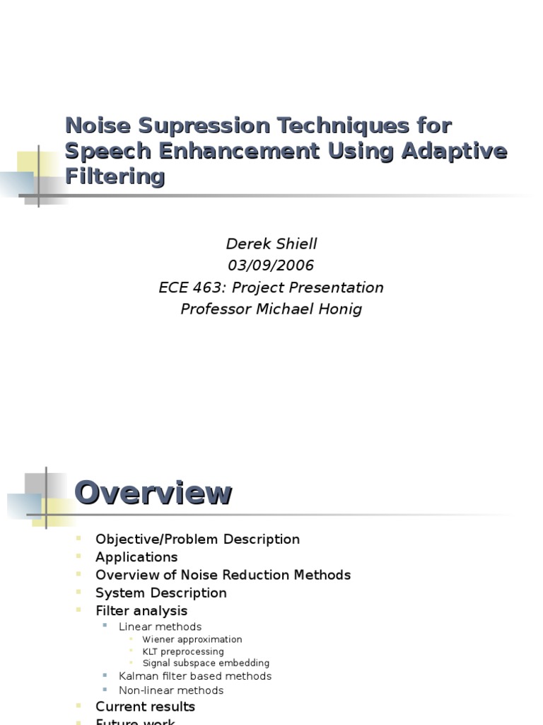 Noise Supression Techniques For Speech Enhancement Using Adaptive Filtering Pdf Signal To
