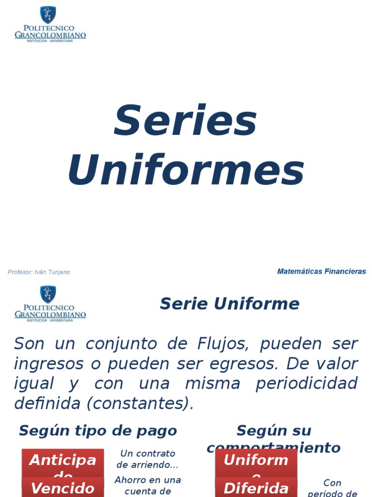 Finanzas: Series Uniformes y Cálculos | PDF | Finanzas Matemáticas | Ciencias económicas