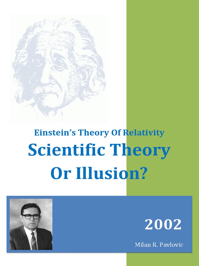 Einstein Theory of Relativity - Scientific Theory or Illusion? | PDF ...