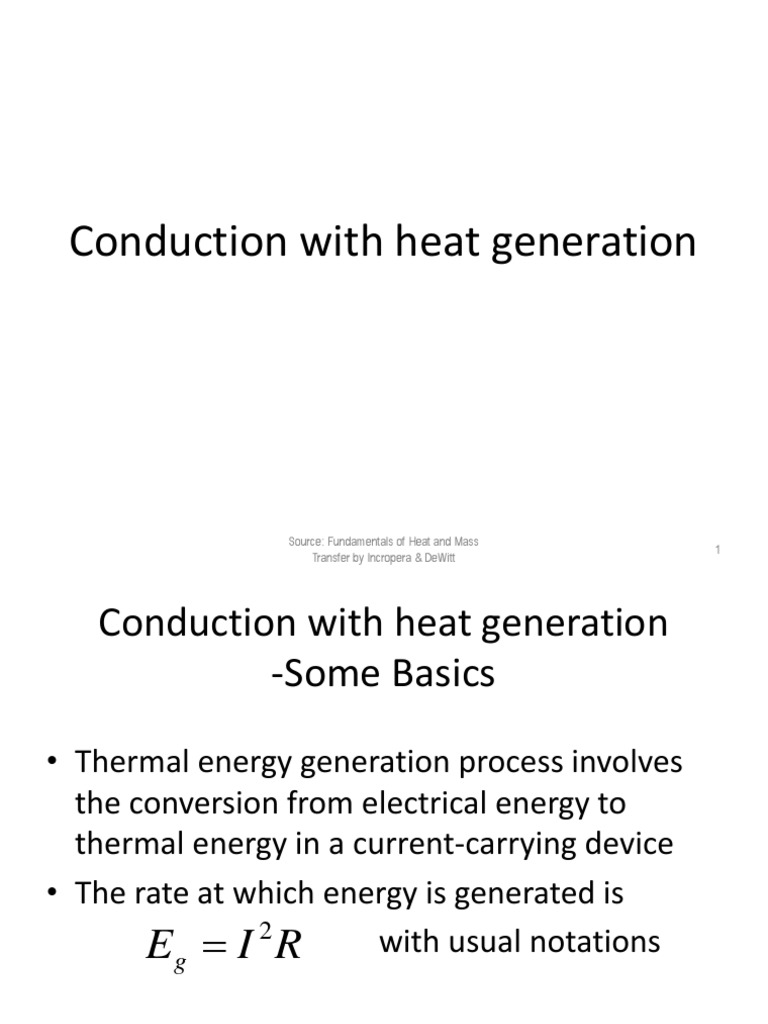 Conduction With Heat Generation: Source: Fundamentals of Heat and Mass ...