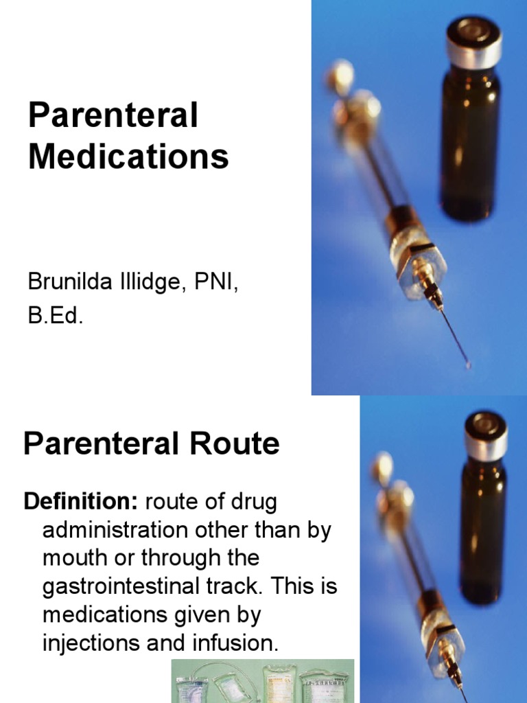 Parenteral Medications | PDF | Integumentary System | Injection (Medicine)