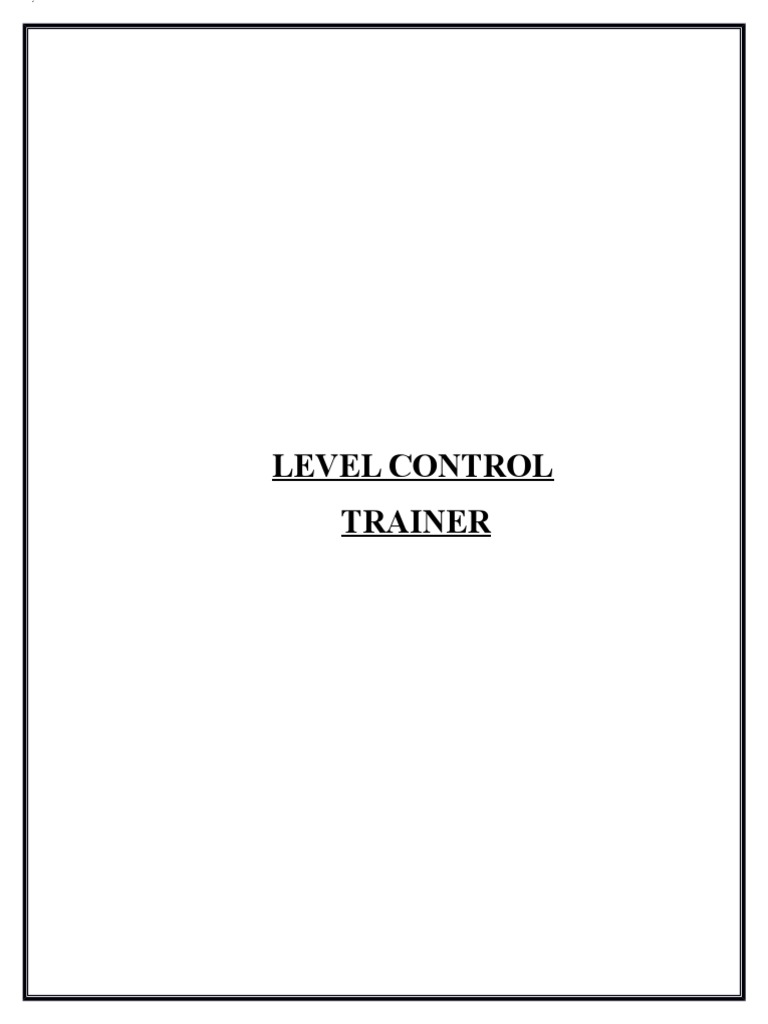 Level Control Trainer Final | PDF | Electrical Engineering | Mechanical ...