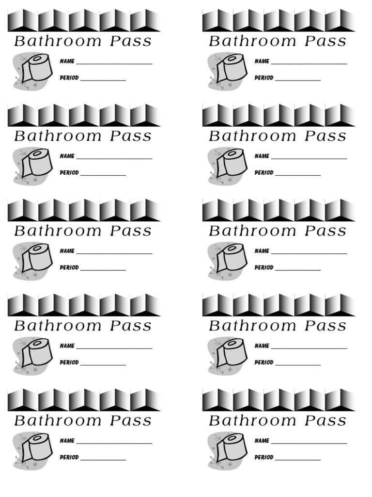 Bathroom Pass Bathroom Pass | PDF