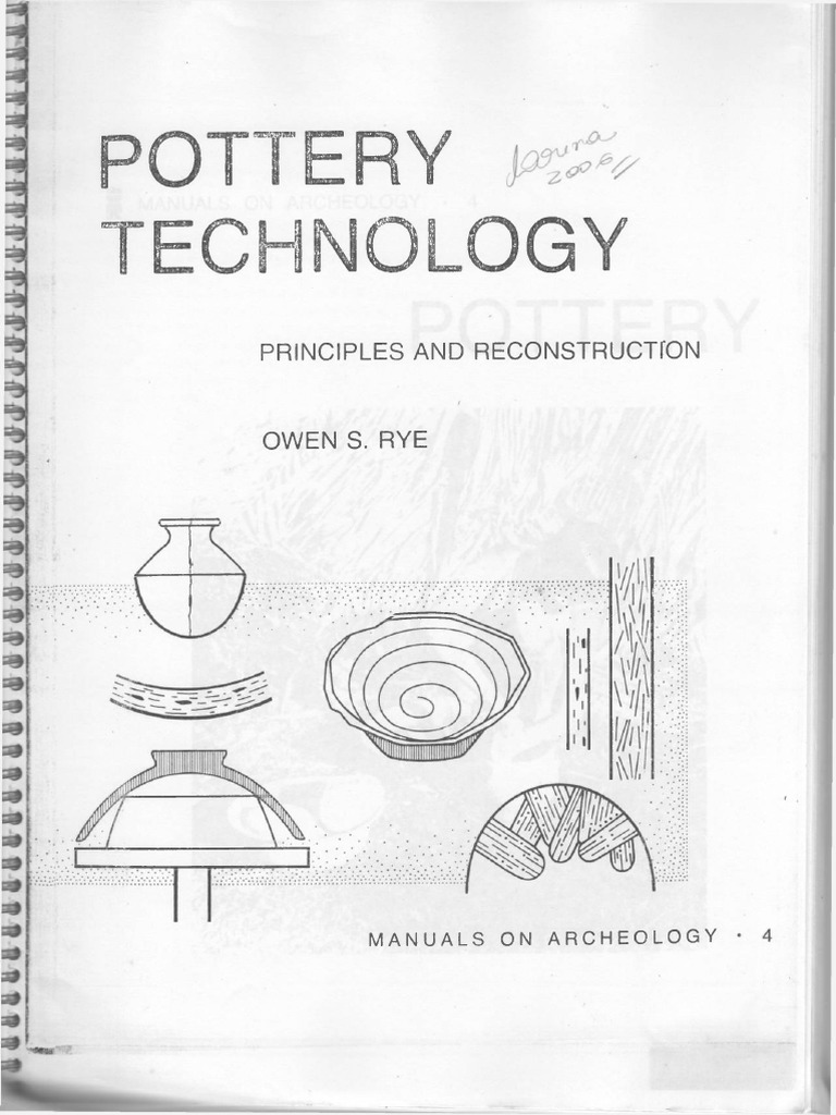 Rye, Owen - Pottery Technology Principles and Reconstruction | PDF ...