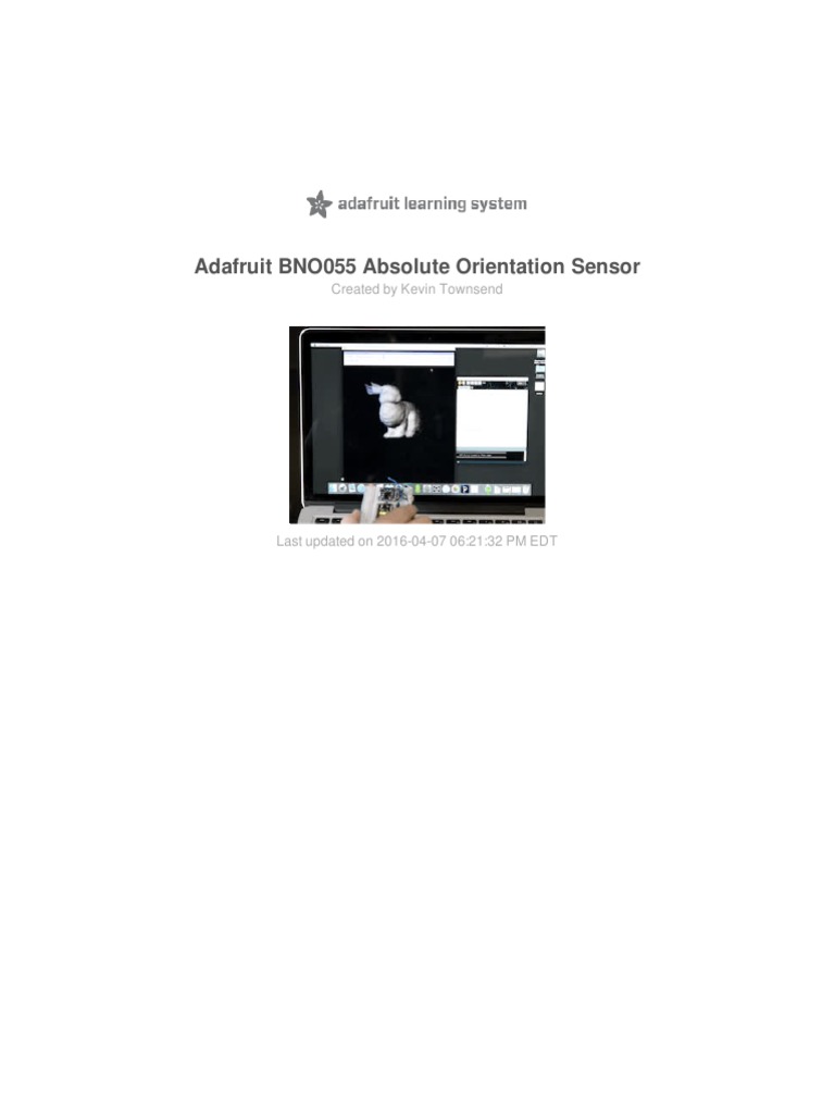 Adafruit Bno055 Absolute Orientation Sensor Pdf Pdf Rotation Around A Fixed Axis Arduino 