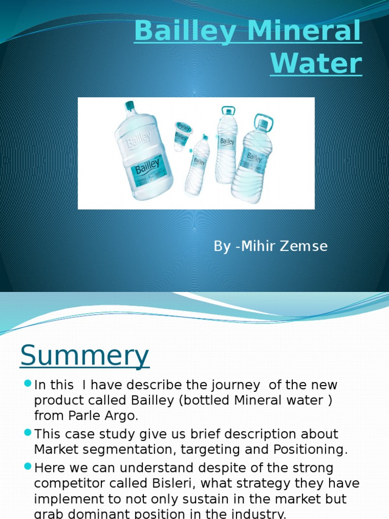 The Rise of Bailey Mineral Water: Overcoming Barriers in the Bottled ...