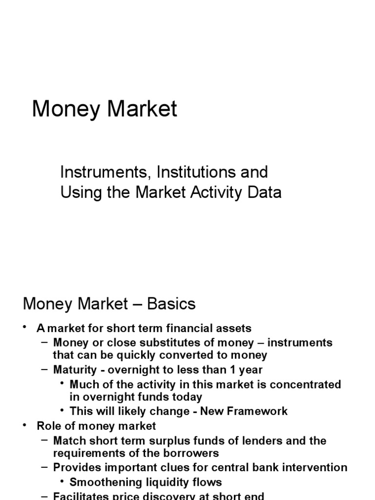 Money Market: Instruments, Institutions and Using The Market Activity ...