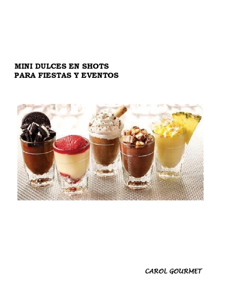 30 Recetas Dulces en Shots | Crema | Chocolate