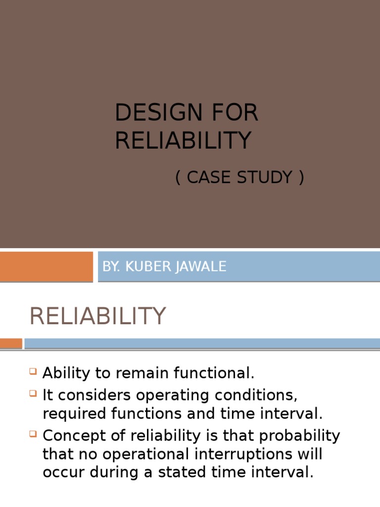 Design For Reliability: (Case Study) | PDF | Technology & Engineering