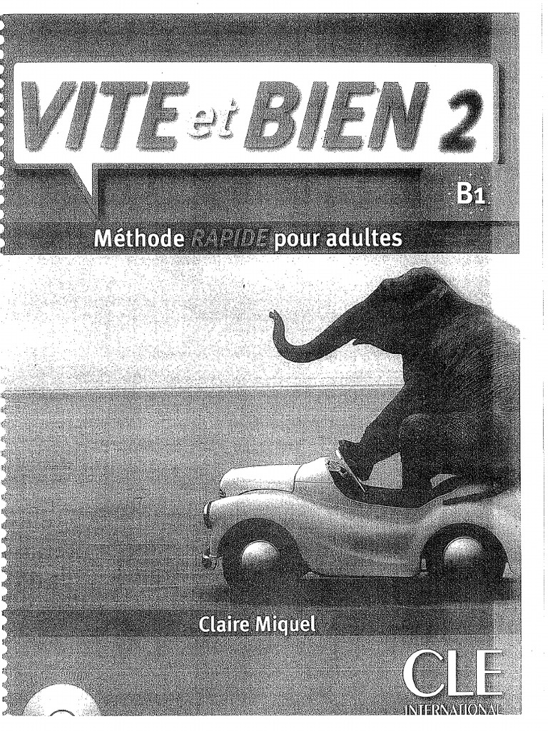 Vite Et Bien 2 - B1 - Metodo Rapido para Adultos | PDF Vite Et Bien 2 - B1 - Metodo Rapido para Adultos | PDF
