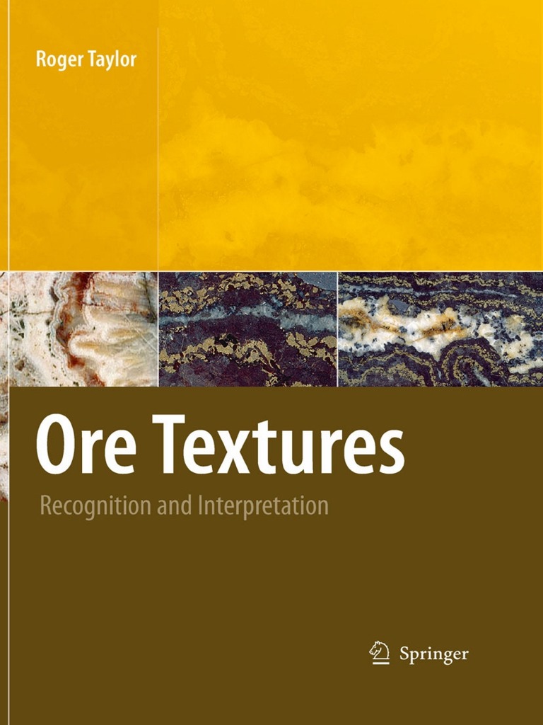 Ore Textures. Recognition and Interpretation (Roger Taylor) | PDF ...