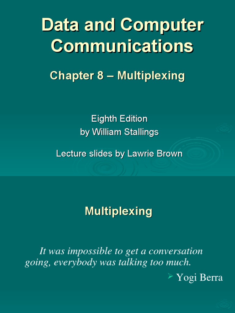 Data and Computer Communications | PDF | Multiplexing | Digital Subscriber Line