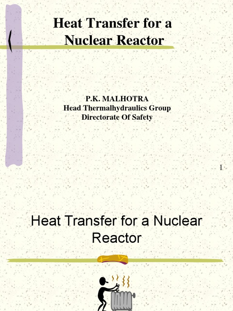 Heat Transfer for Nuclear Reactors: Analysis of Heat Generation ...