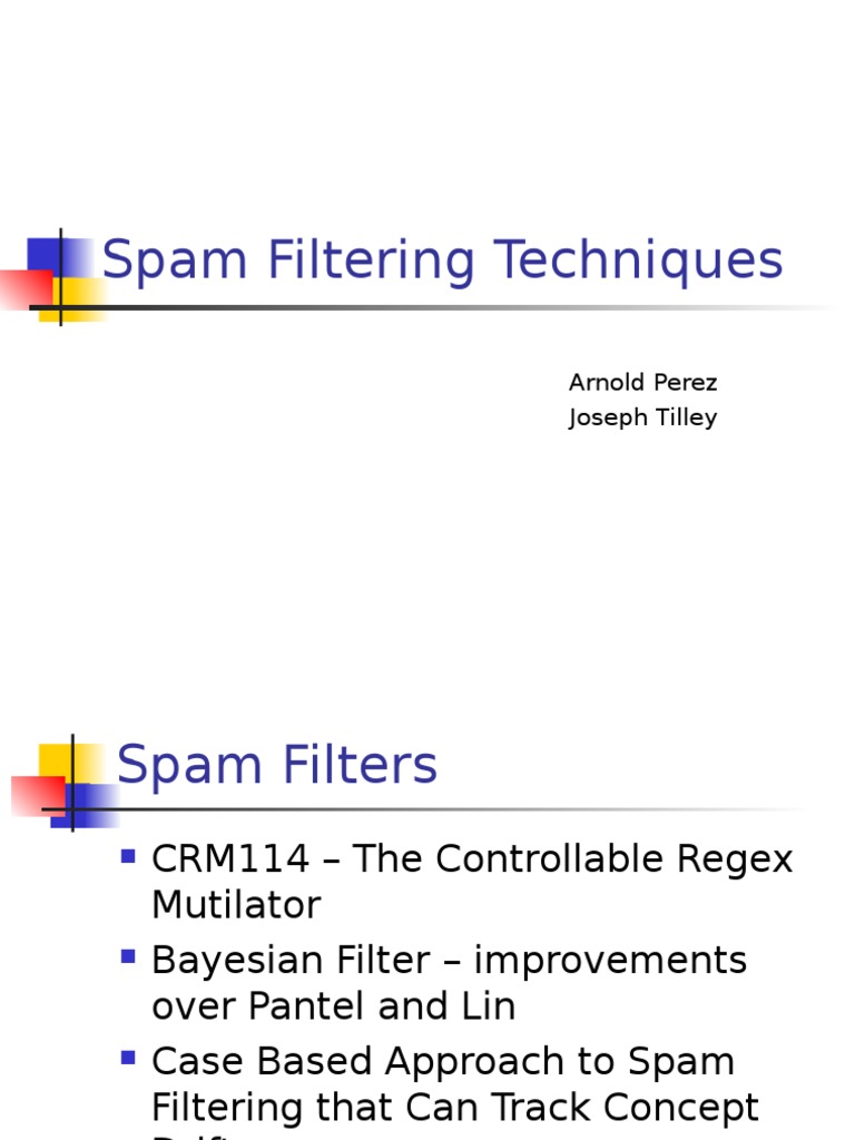 Spam Filtering Techniques: Arnold Perez Joseph Tilley | PDF | Career ...