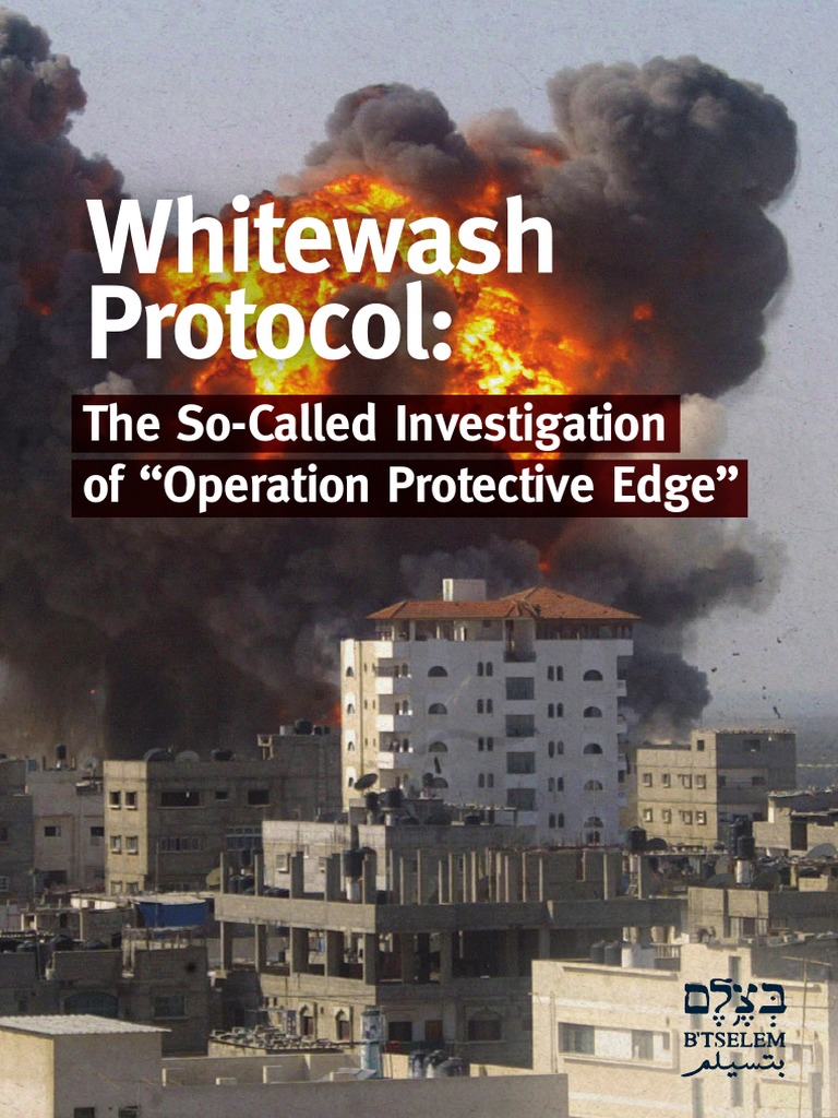 Whitewash Protocol: The So-Called Investigation of 'Operation ...