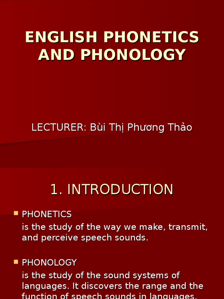 ENGLISH PHONETICS AND PHONOLOGY.ppt | Vowel | English Language