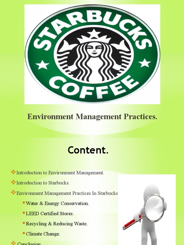 Starbucks' Comprehensive Approach to Environment Management: Focusing ...
