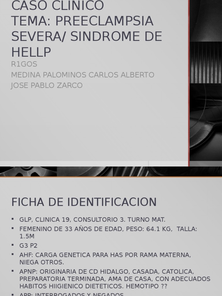 Caso Clinico Preeclampsia Severa + SX Hellp Incompleto | PDF