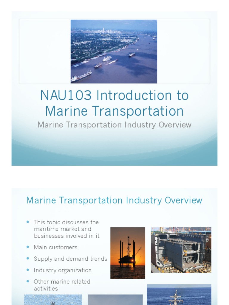 Introduction to Marine Transportation | Ship Transport | Ships