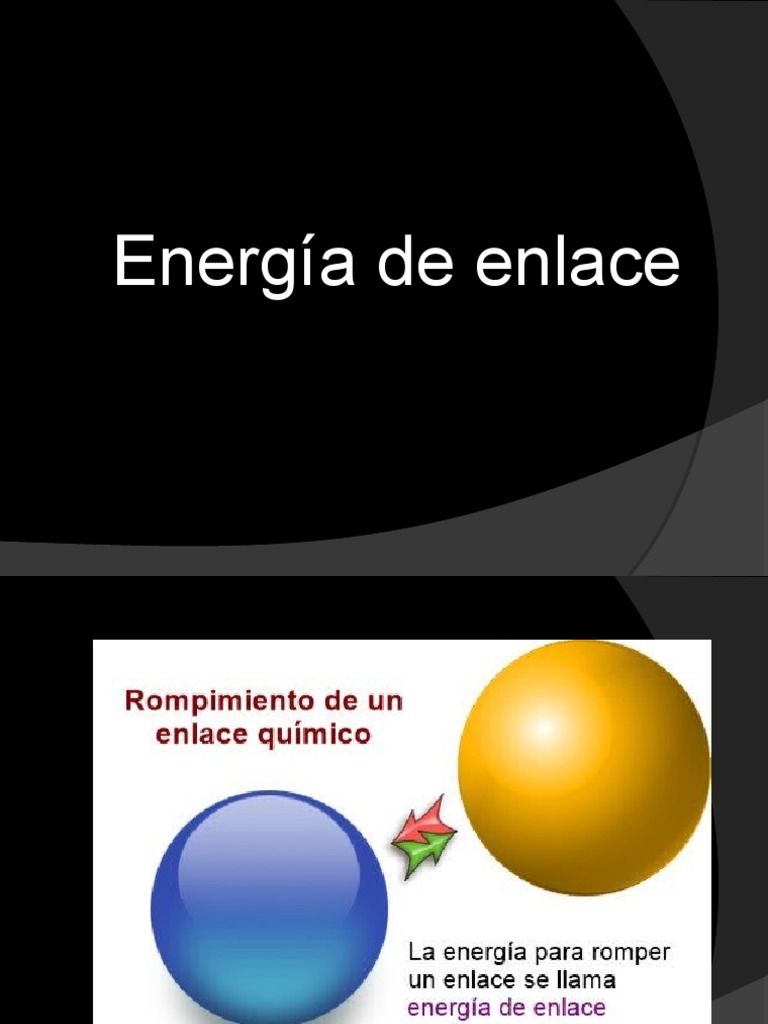 Energía de Enlace | PDF | Enlace químico | Física Aplicada e ...