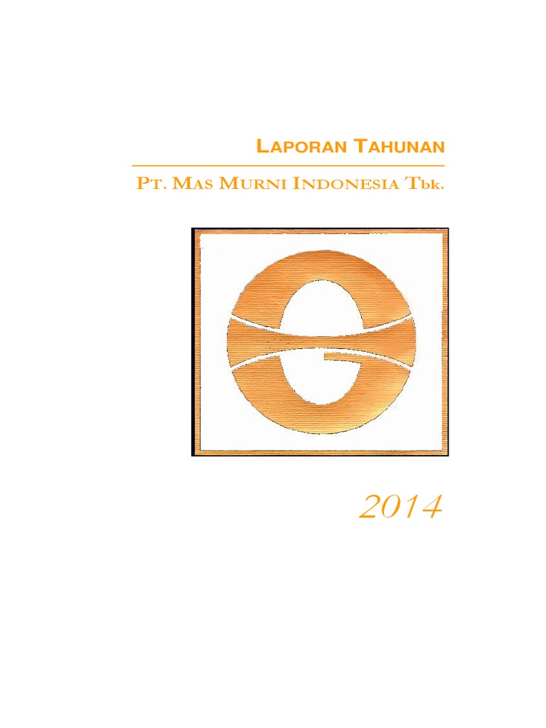 Laporan Tahunan PT - Mas Murni Indonesia TBK Komplit | PDF