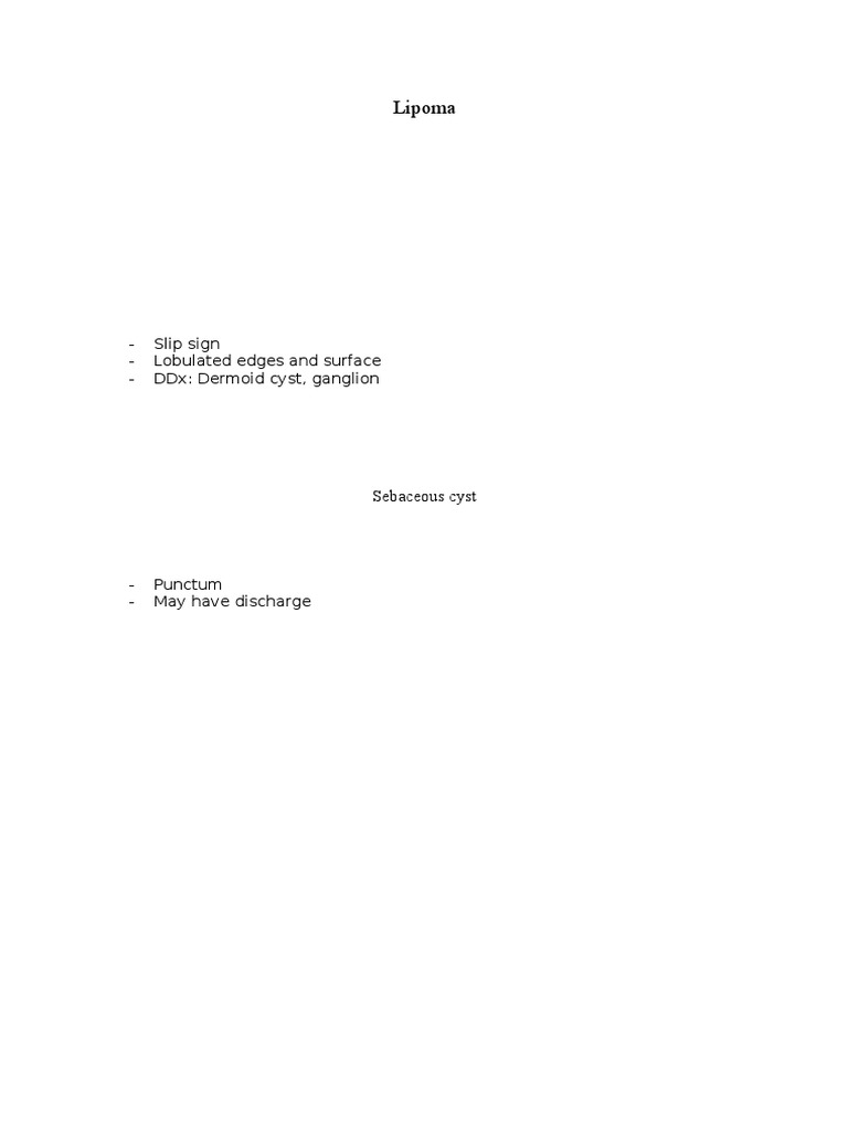 Lipoma: - Slip Sign - Lobulated Edges and Surface - DDX: Dermoid Cyst ...