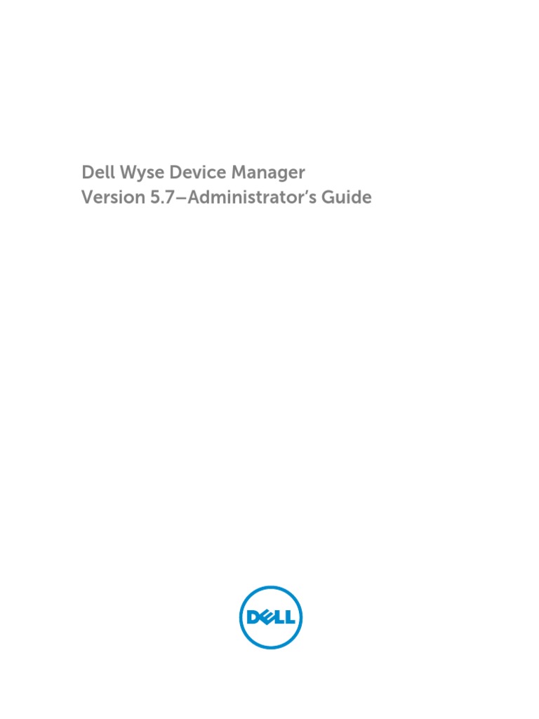 Dell Wyse Device Manager 5.7 Administrator's Guide | PDF | I Pv6 ...