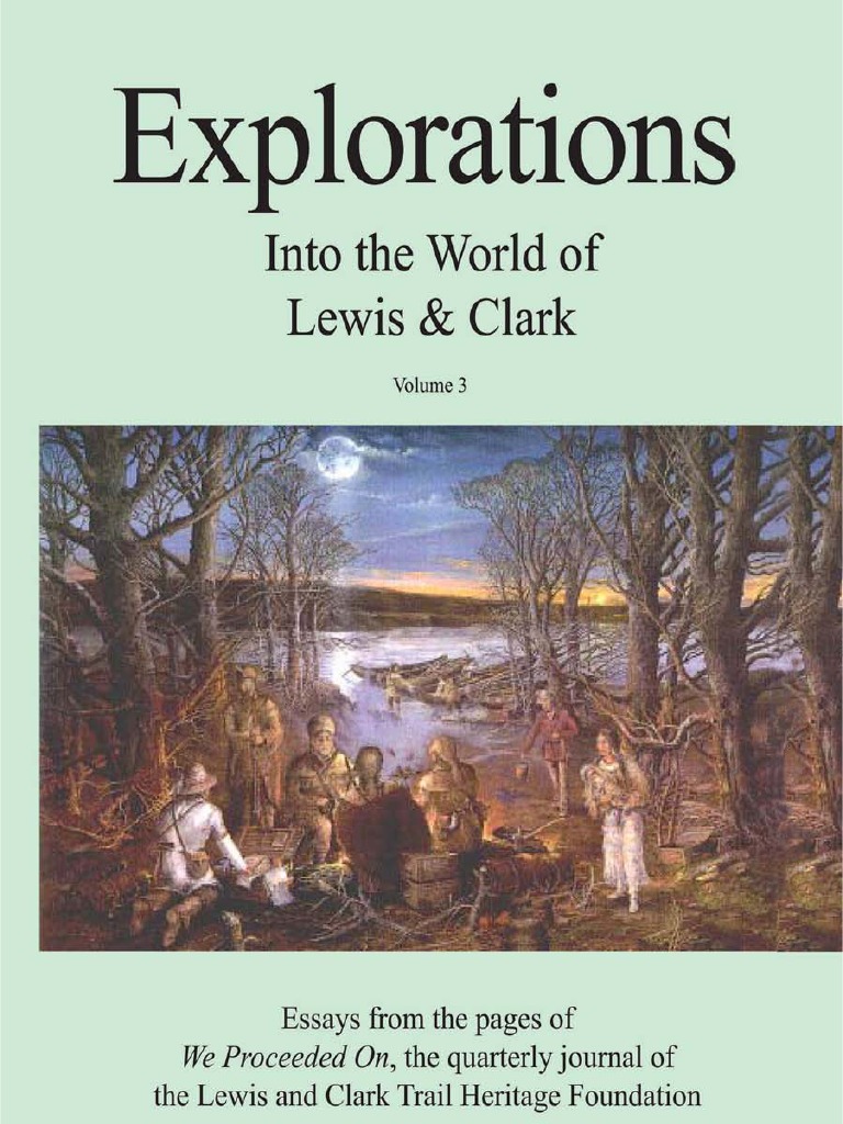 Explorations Into The World of Lewis and Clark Volume III | PDF | Lewis ...