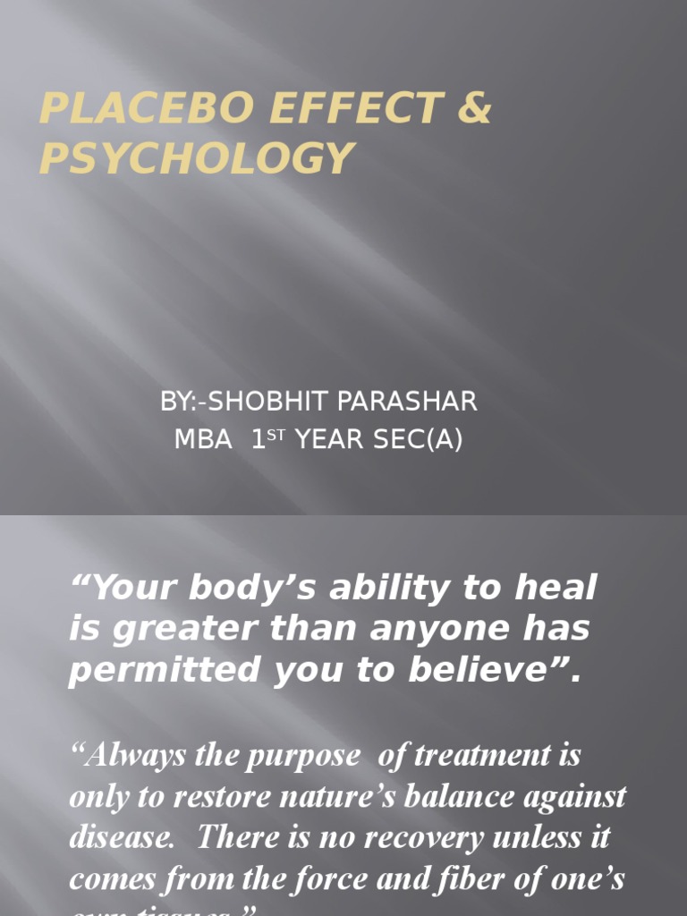 Placebo Effect & Psychology: By:-Shobhit Parashar Mba 1 Year Sec (A) | PDF