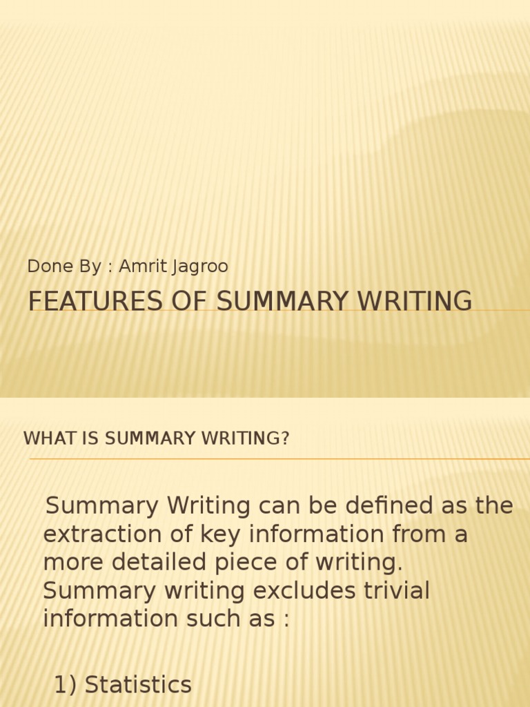Key Features of Summary Writing | PDF