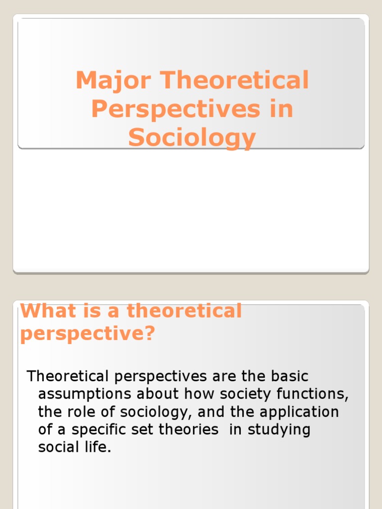 Major Theoretical Perspectives in Sociology | Download Free PDF ...