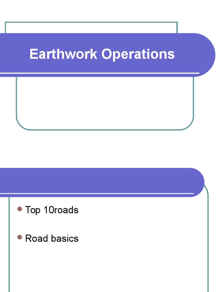 Earthwork Operations & Equipments | PDF | Road | Soil