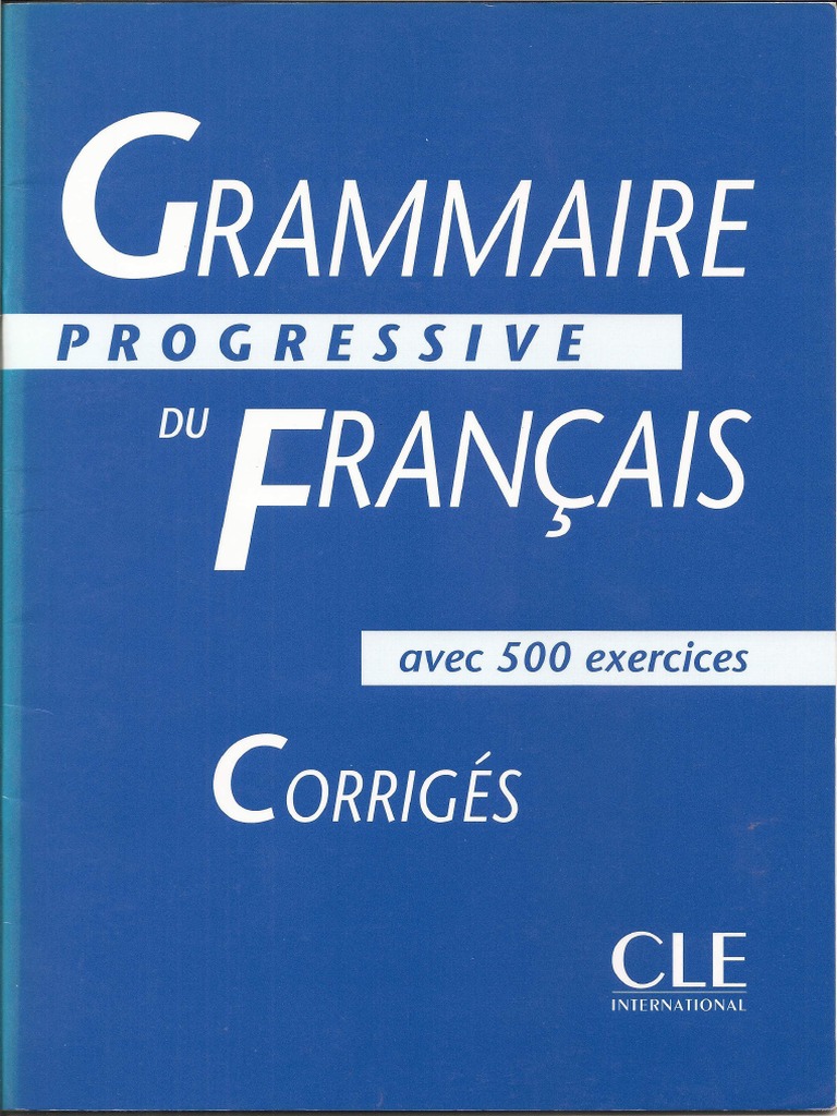 Grammaire Progressive Du Francais Corrigés Intermediaire | PDF