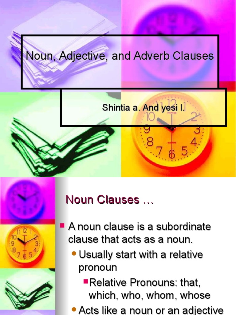 Noun, Adjective, and Adverb Clauses | PDF | Adjective | Adverb