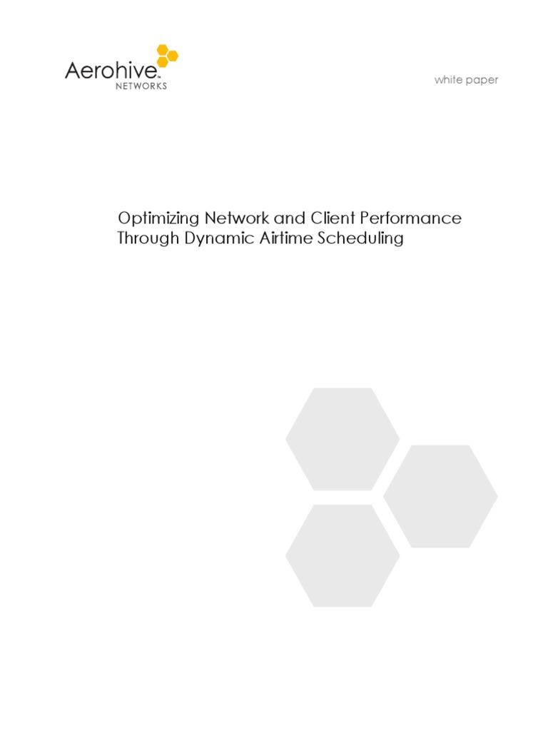 Aerohive-Whitepaper-Dynamic Airtime Scheduling | PDF | Wireless Lan | Quality Of Service
